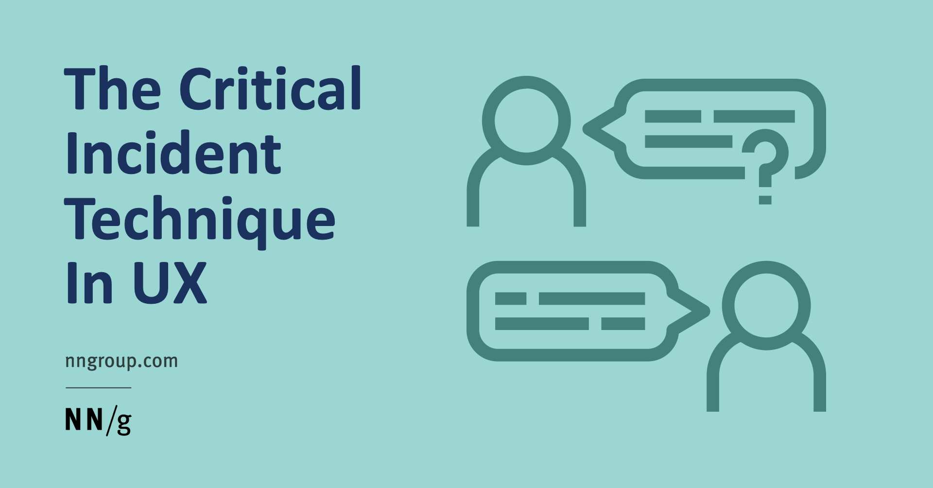 The Critical Incident Technique In UX