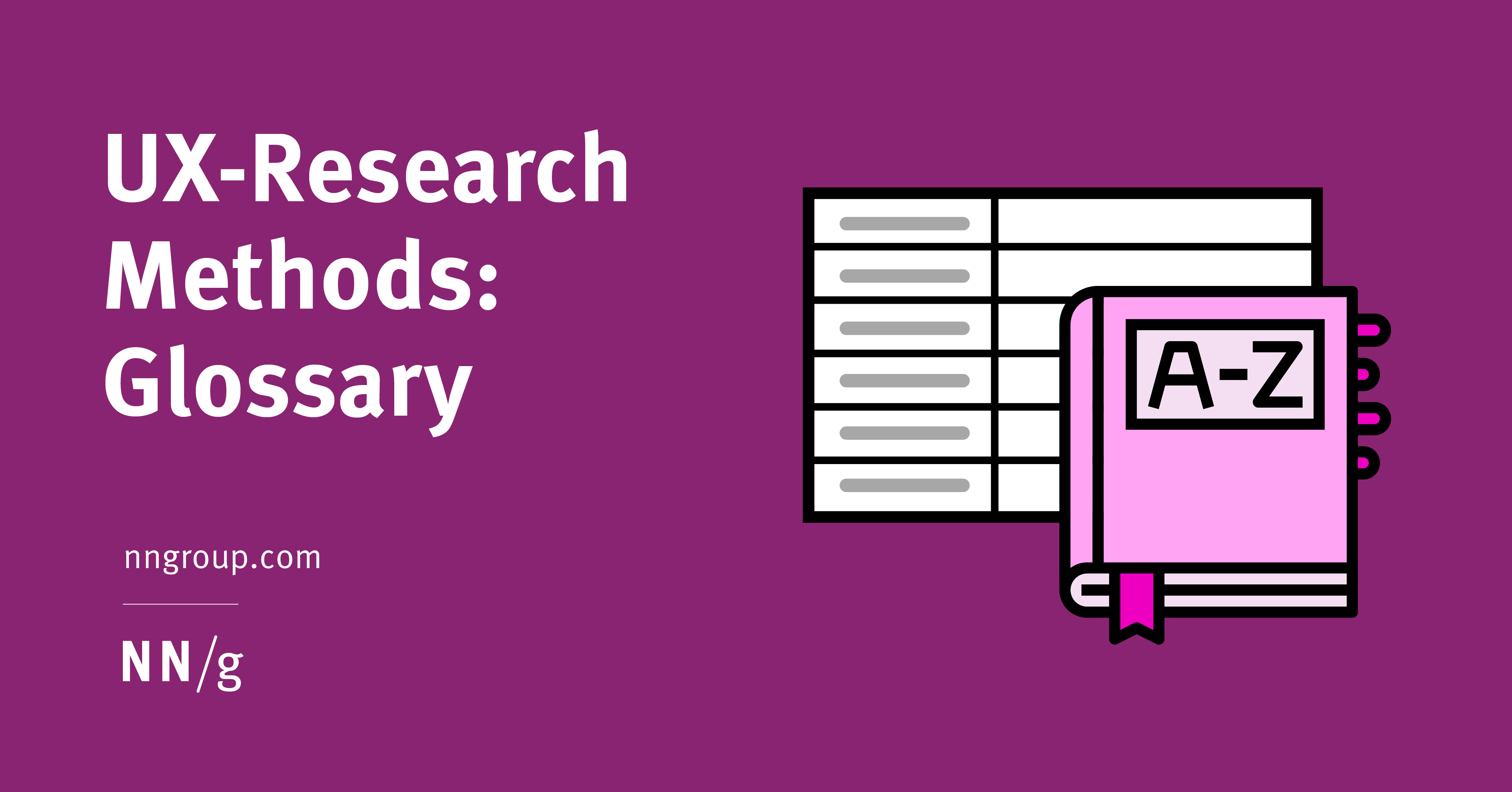 UX Research Methods Glossary UX Lift UX Research Methods Glossary UX Lift