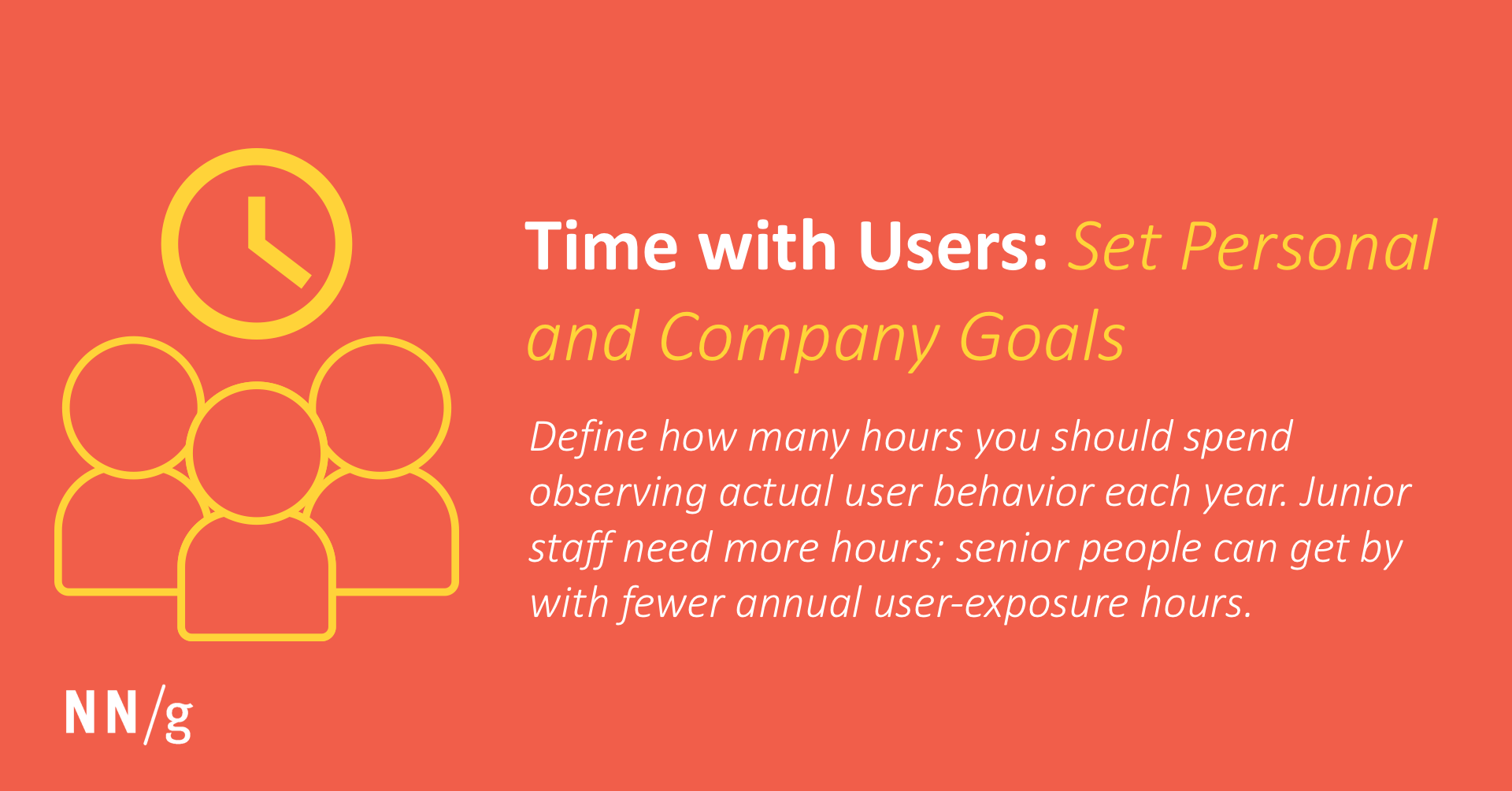 Time with Users: Set Personal and Company Goals - NN/G
