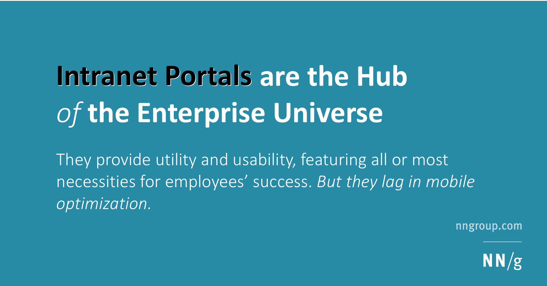 Intranet Portals are at the Center of Many Enterprises