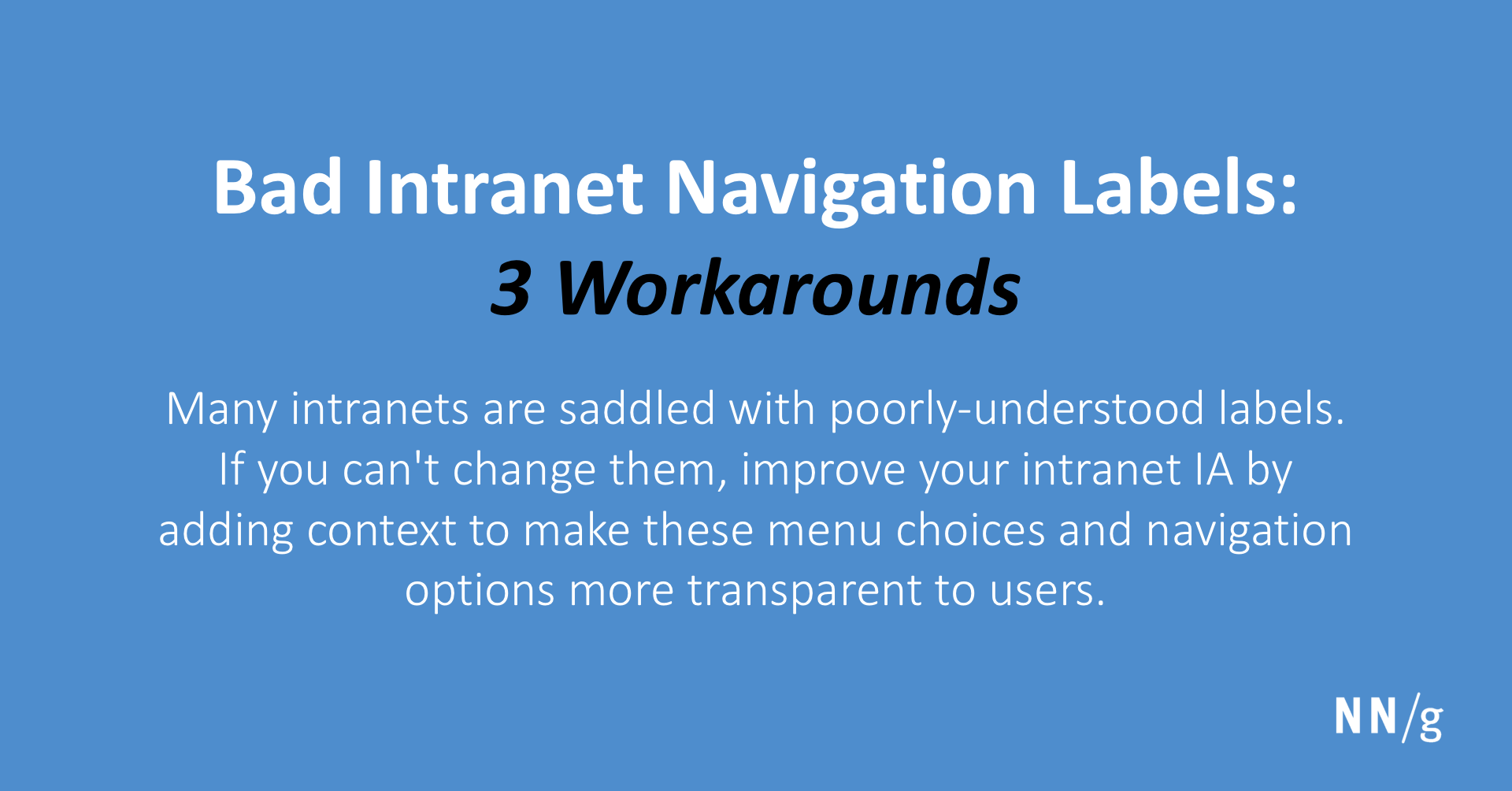 Bad Intranet Navigation Labels : 3 Workarounds - NN/G