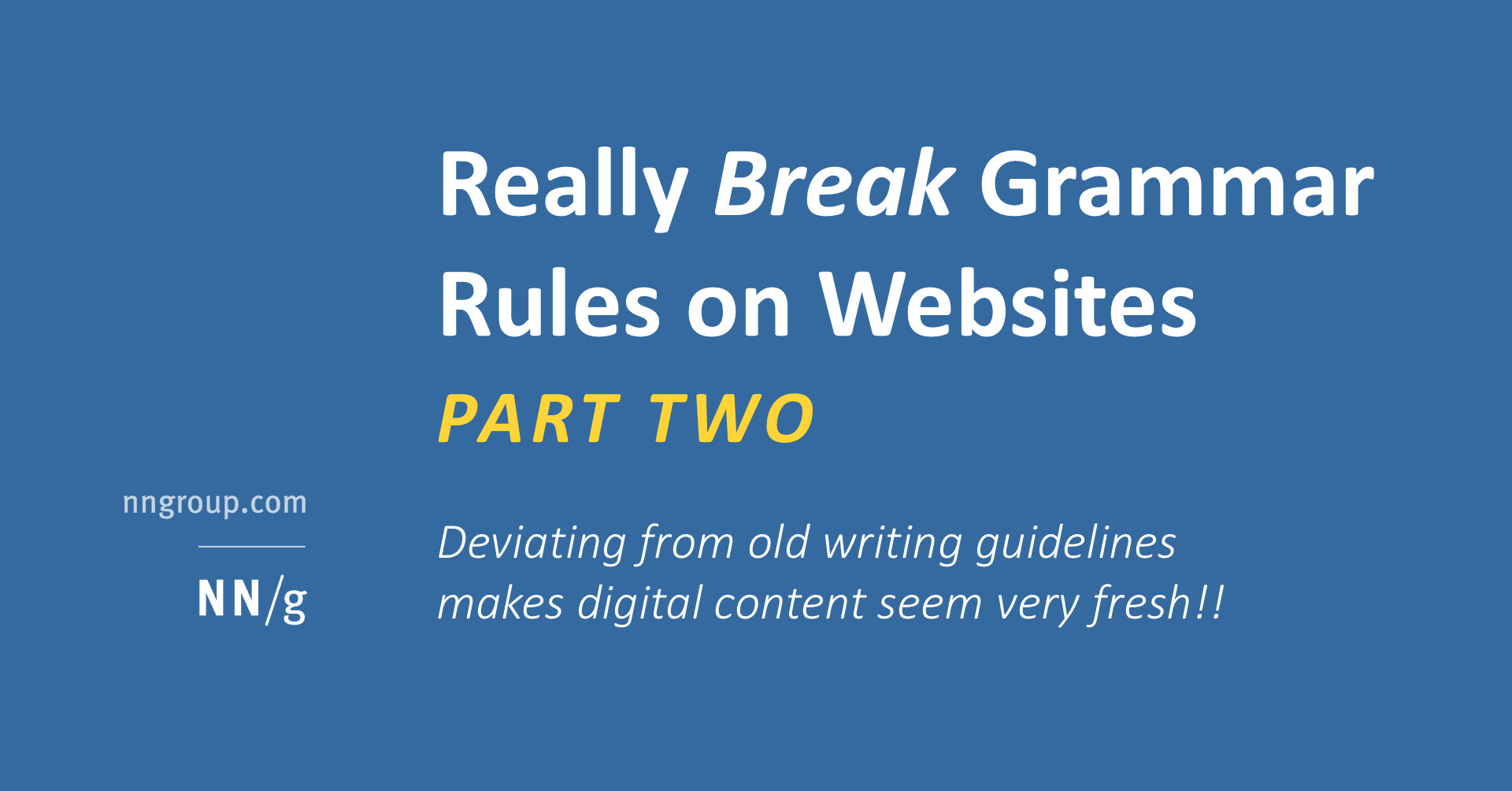 Really Break Grammar Rules on Websites: Part 2 [APRIL FOOLS]