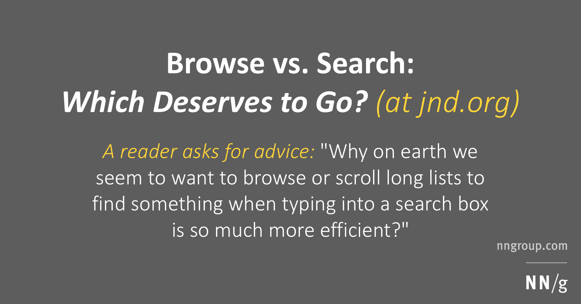 Browse vs. Search: Which Deserves to Go? - NN/G