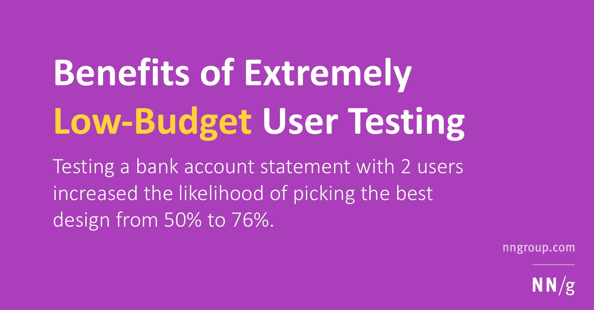 Benefits of Extremely Low-Budget User Testing