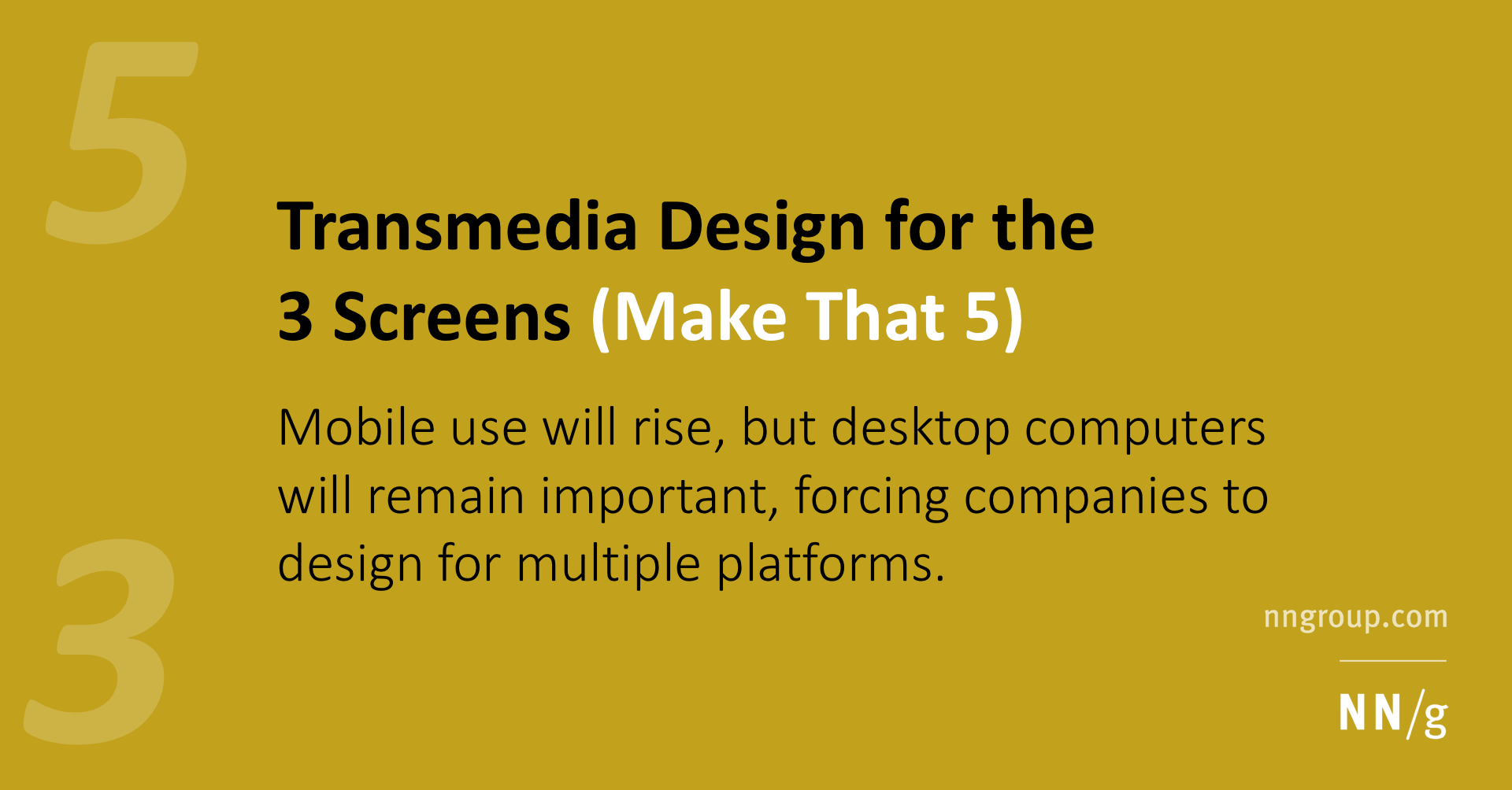 Transmedia Design for the 3 Screens (Make That 5)