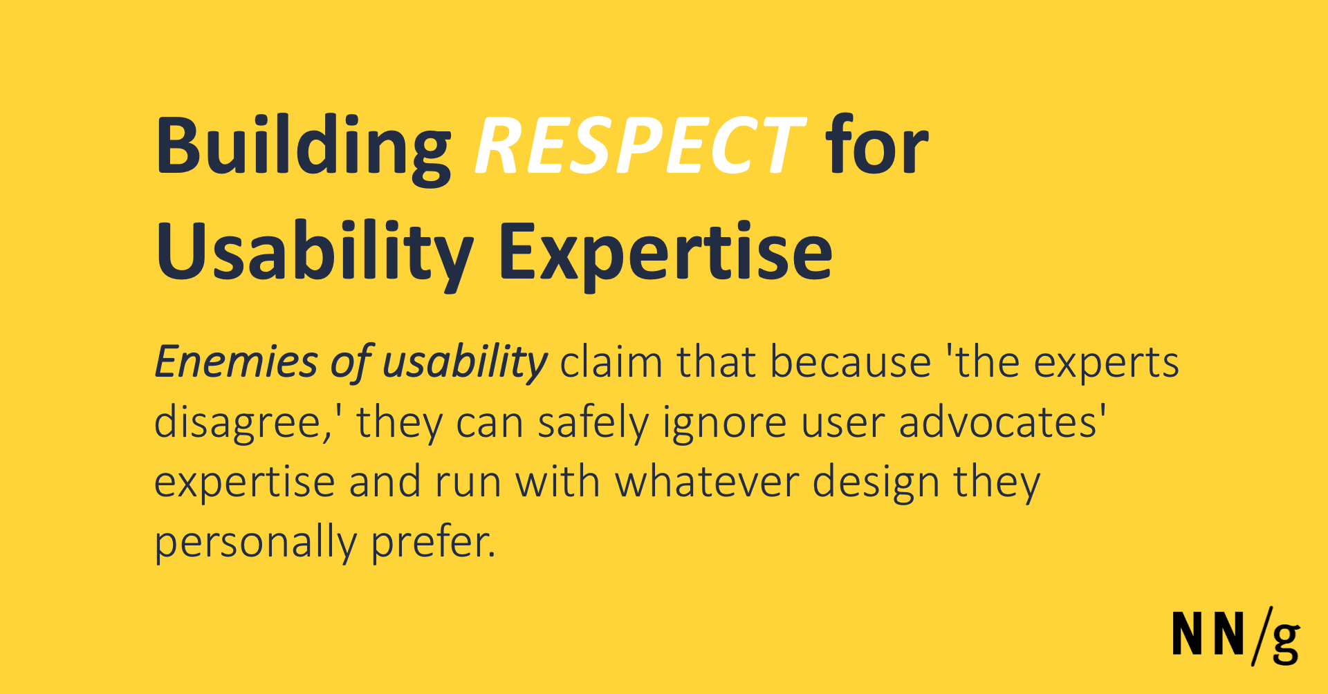 Building Respect for Usability Expertise - NN/G