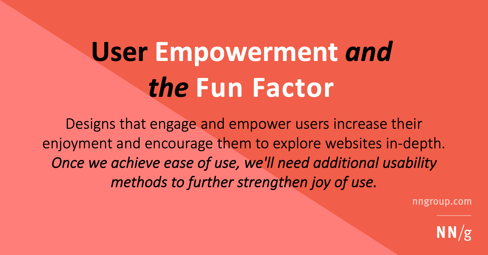 User Empowerment and the Fun Factor - NN/g