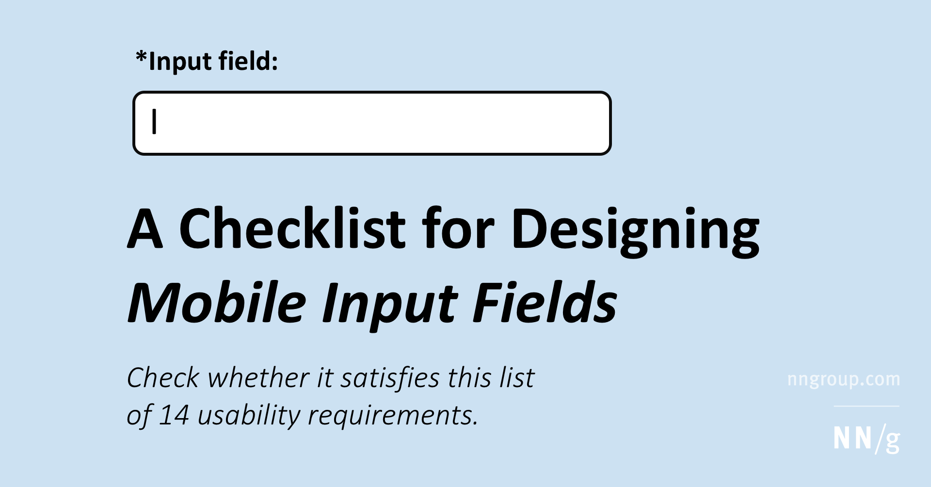 A Checklist for Designing Mobile Input Fields A Checklist for Designing Mobile Input Fields