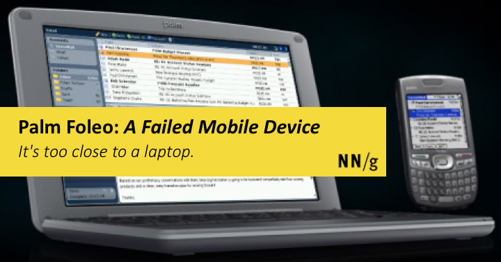 Palm Foleo A Failed Mobile Device (Jakob Nielsen's Alertbox)