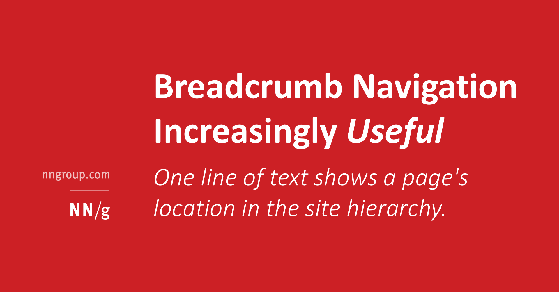 Breadcrumb Navigation Increasingly Useful Breadcrumb Navigation Increasingly Useful