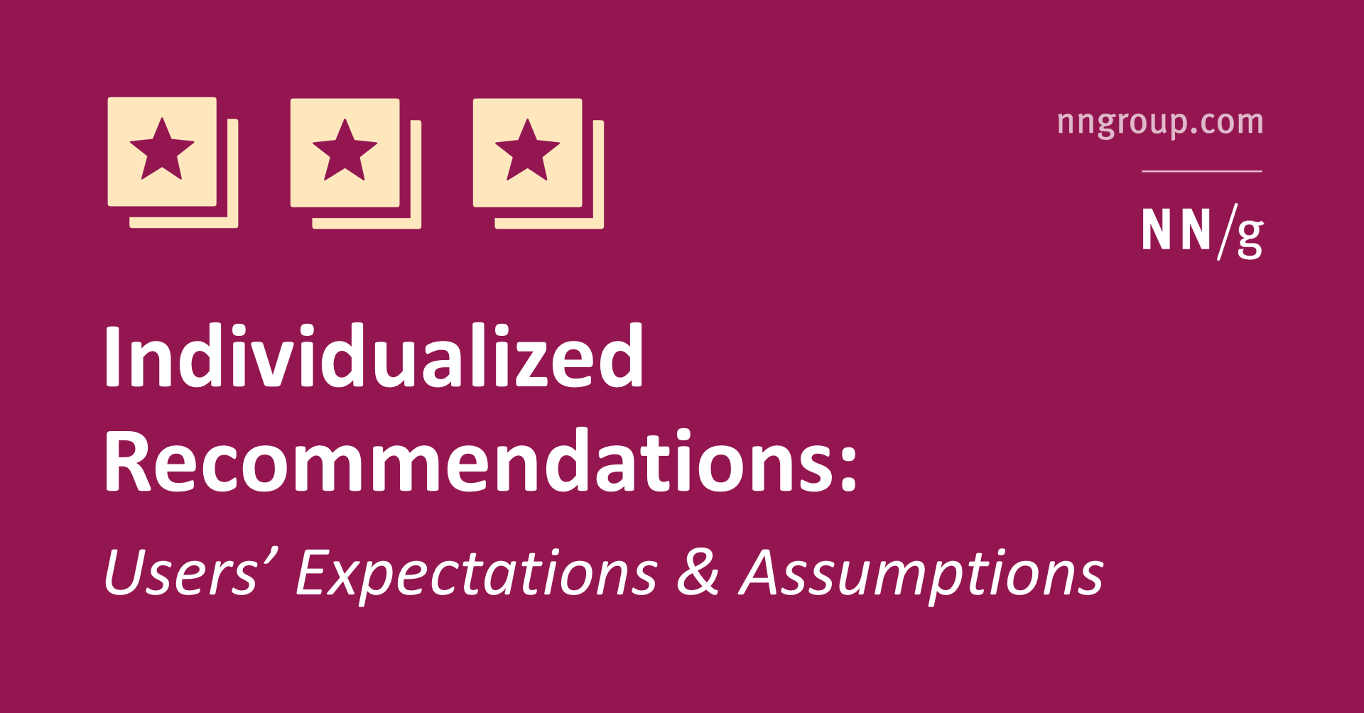 Individualized Recommendations: Users’ Expectations & Assumptions - NN/G
