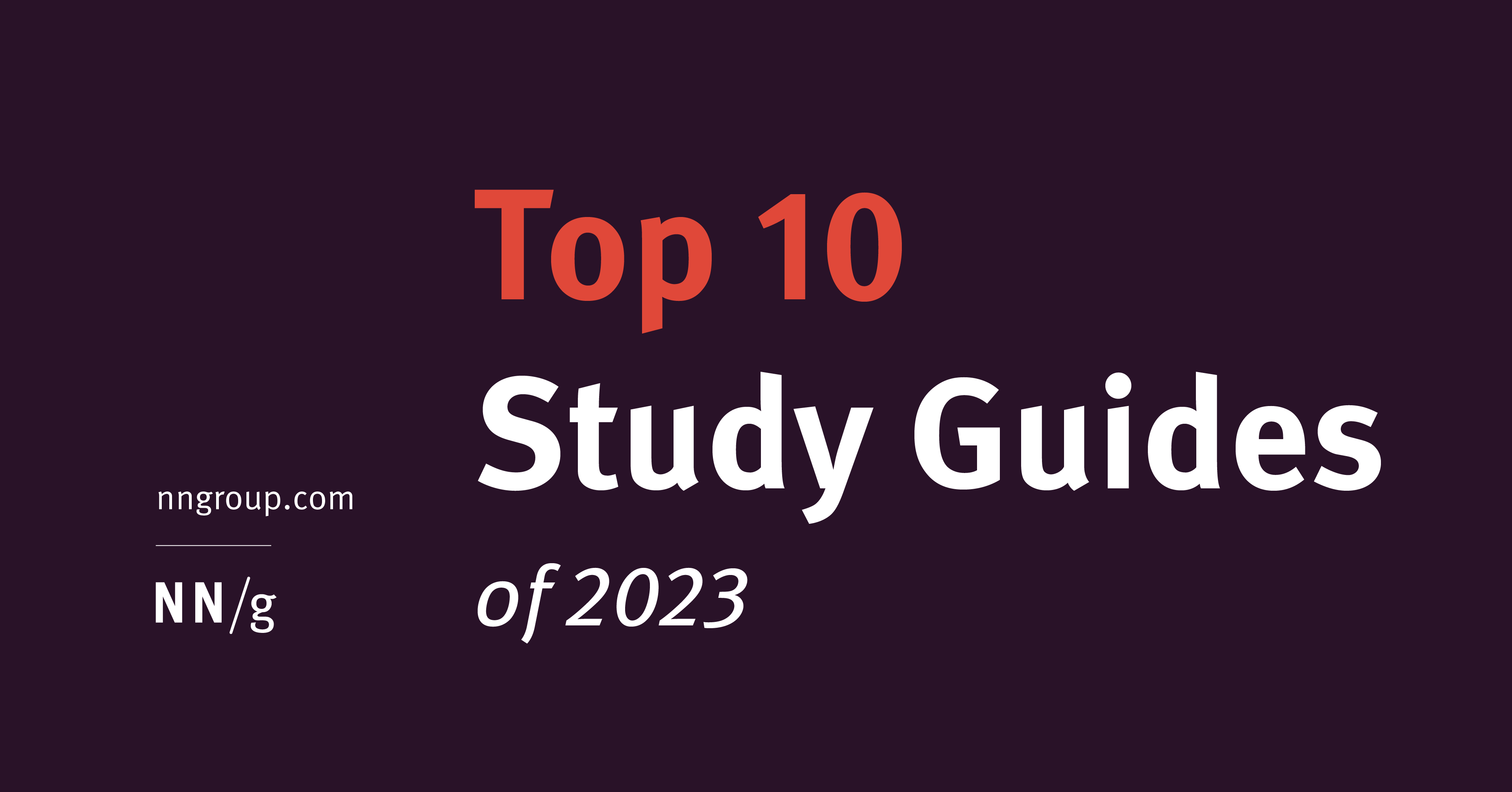 Top 10 UX Study Guides of 2023 - NN/G