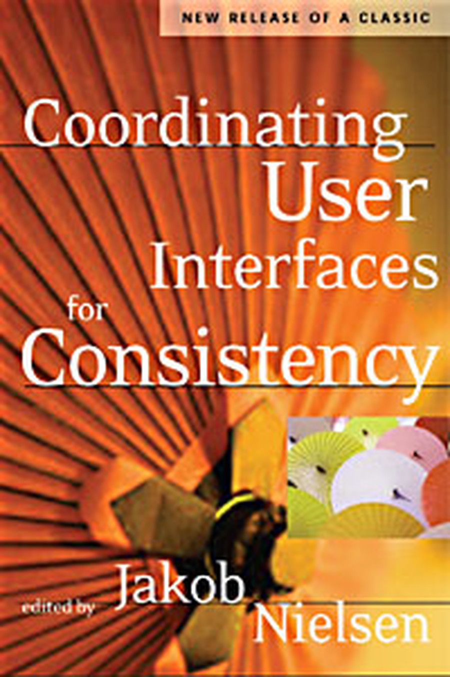 Coordinating User Interfaces for Consistency: Book by Jakob Nielsen - NN/G