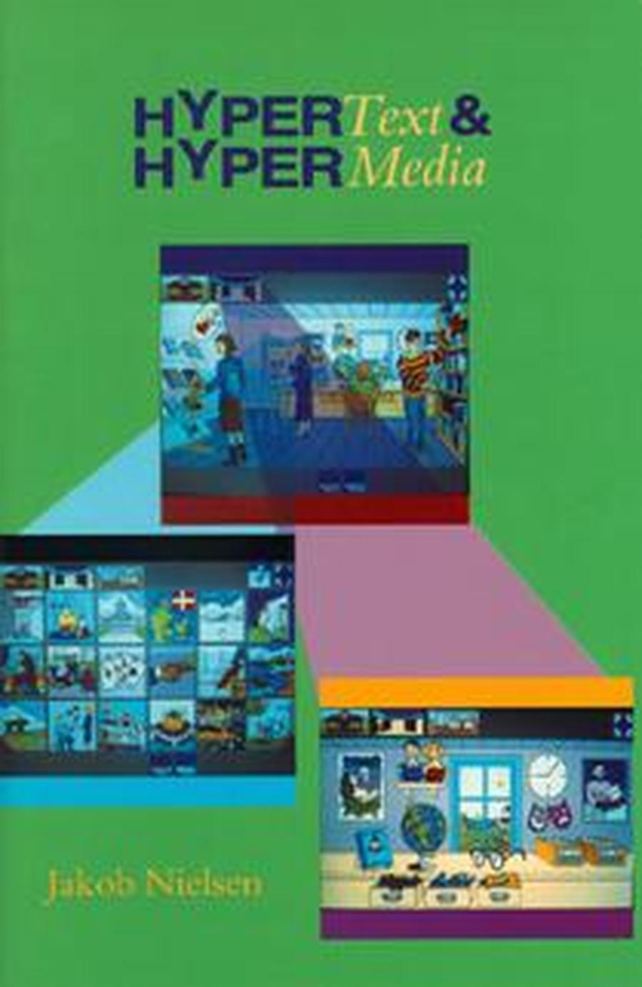Hypertext and Hypermedia: Book by Jakob Nielsen - NN/G