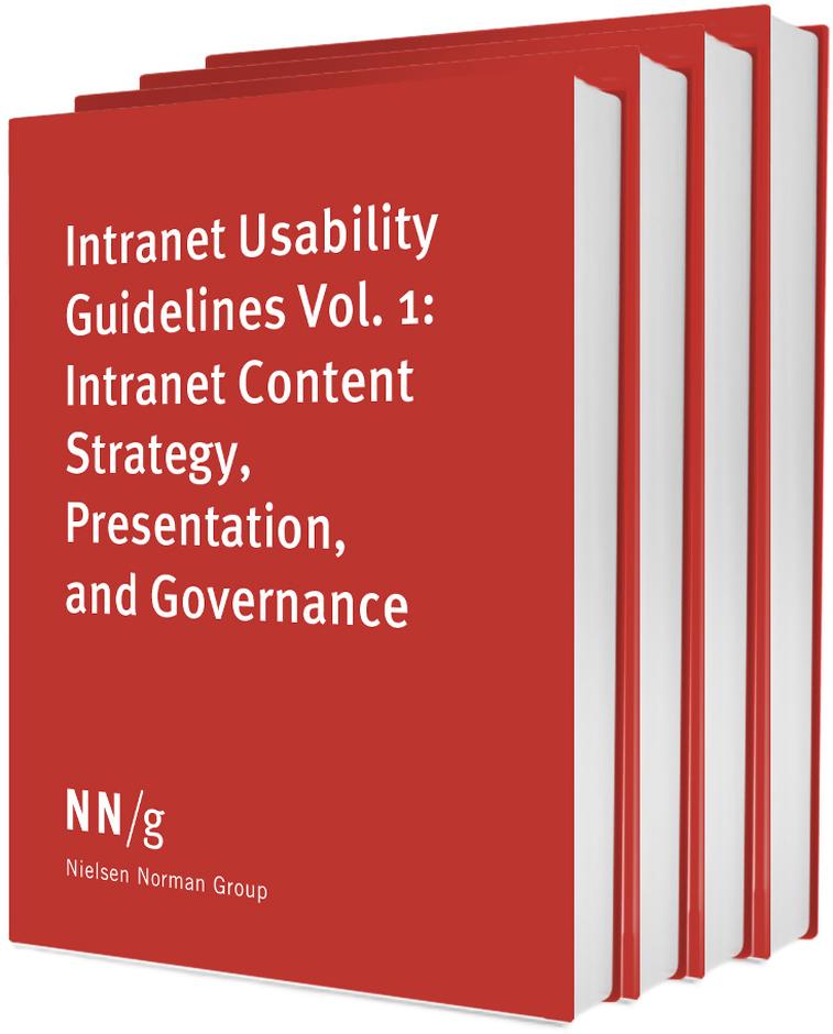 NN/g's Intranet Usability Guidelines Report: Findings from User Testing ... NN/g's Intranet Usability Guidelines Report: Findings from User Testing ...