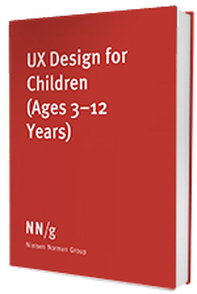 UX Design for Children (Ages 3-12), 4th Edition | Report by Nielsen ...