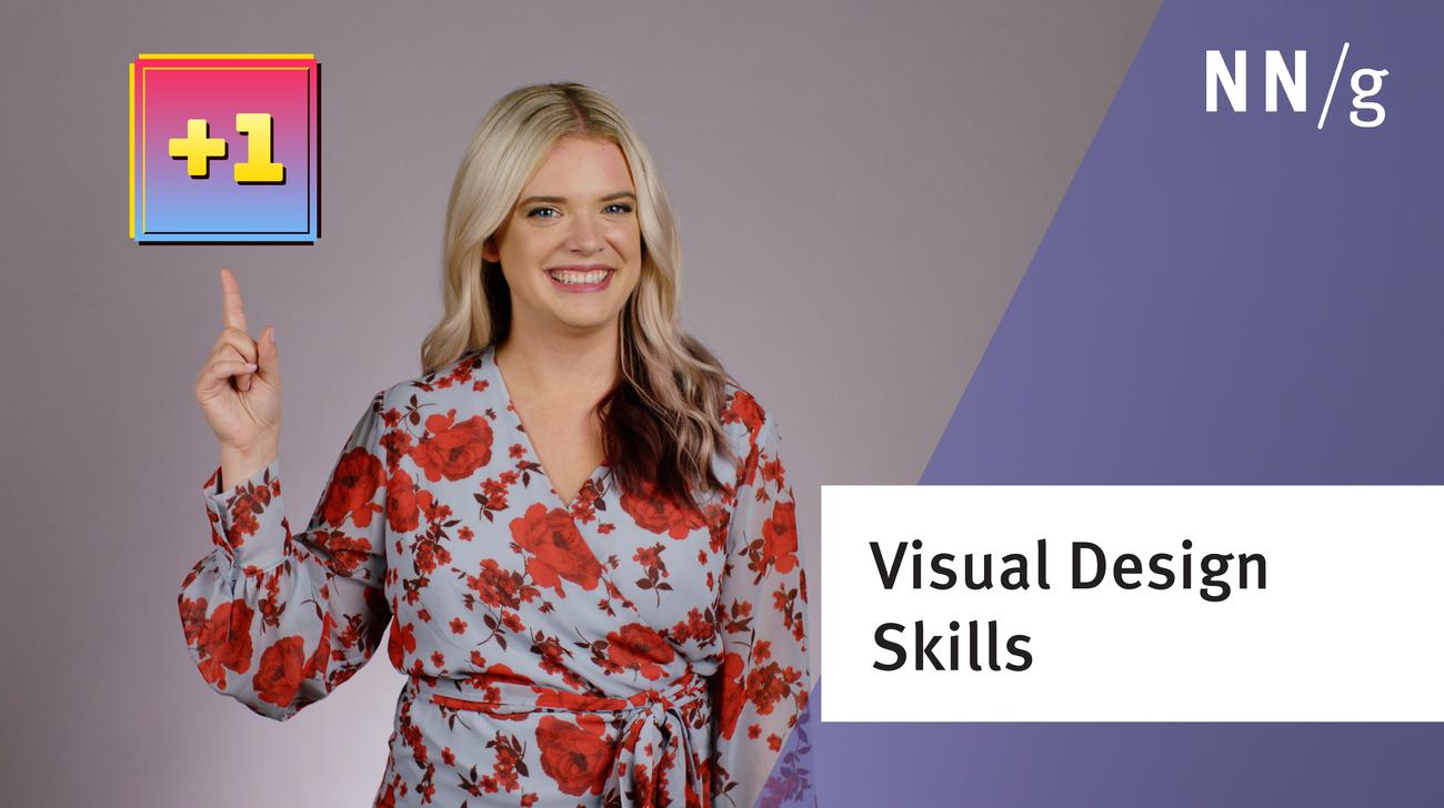 3 Ways to Level Up Your Visual Design Skills (Video) - NN/G