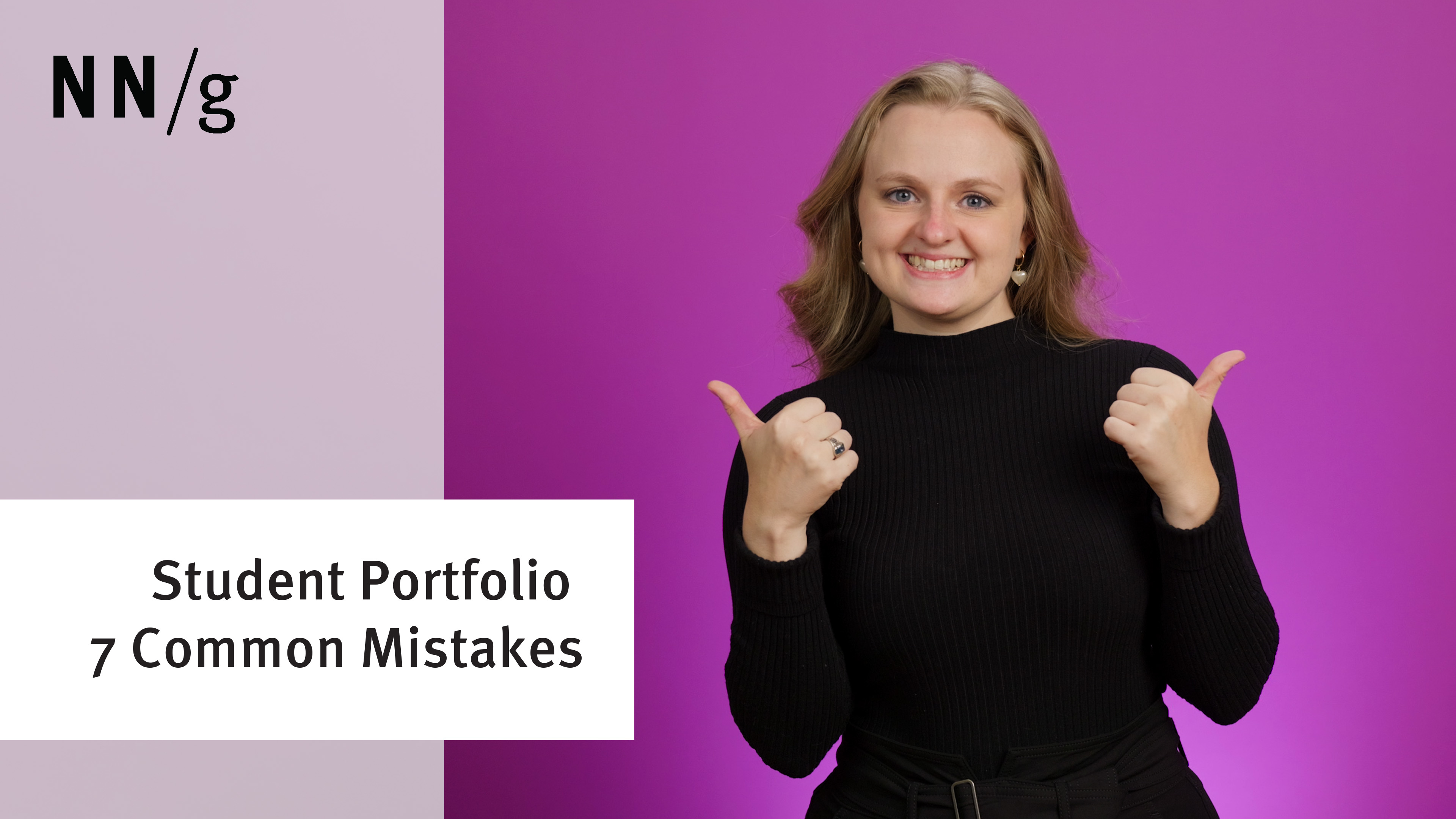 7 Portfolio Mistakes That Could Hurt Your UX Job Search (Video) - NN/G