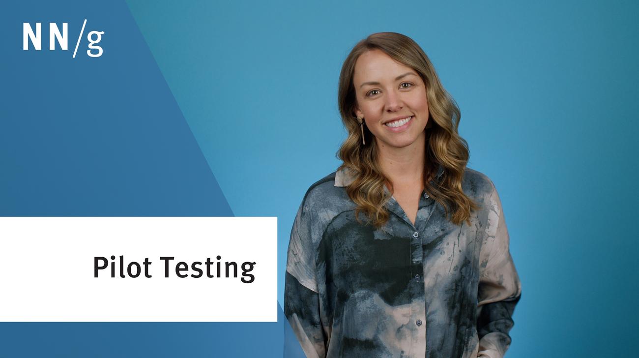 Pilot Testing: Getting It Right (Before) the First Time