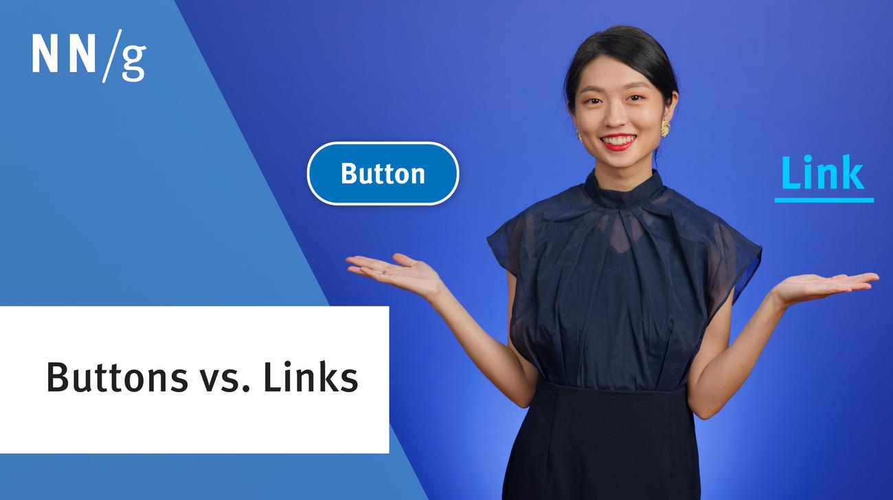 Buttons vs. Links: What’s the Difference and Why Does it Matter? (Video) - NN/G