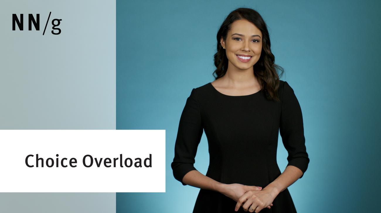 Choice Overload Impedes User Decision-Making (Video) - NN/G