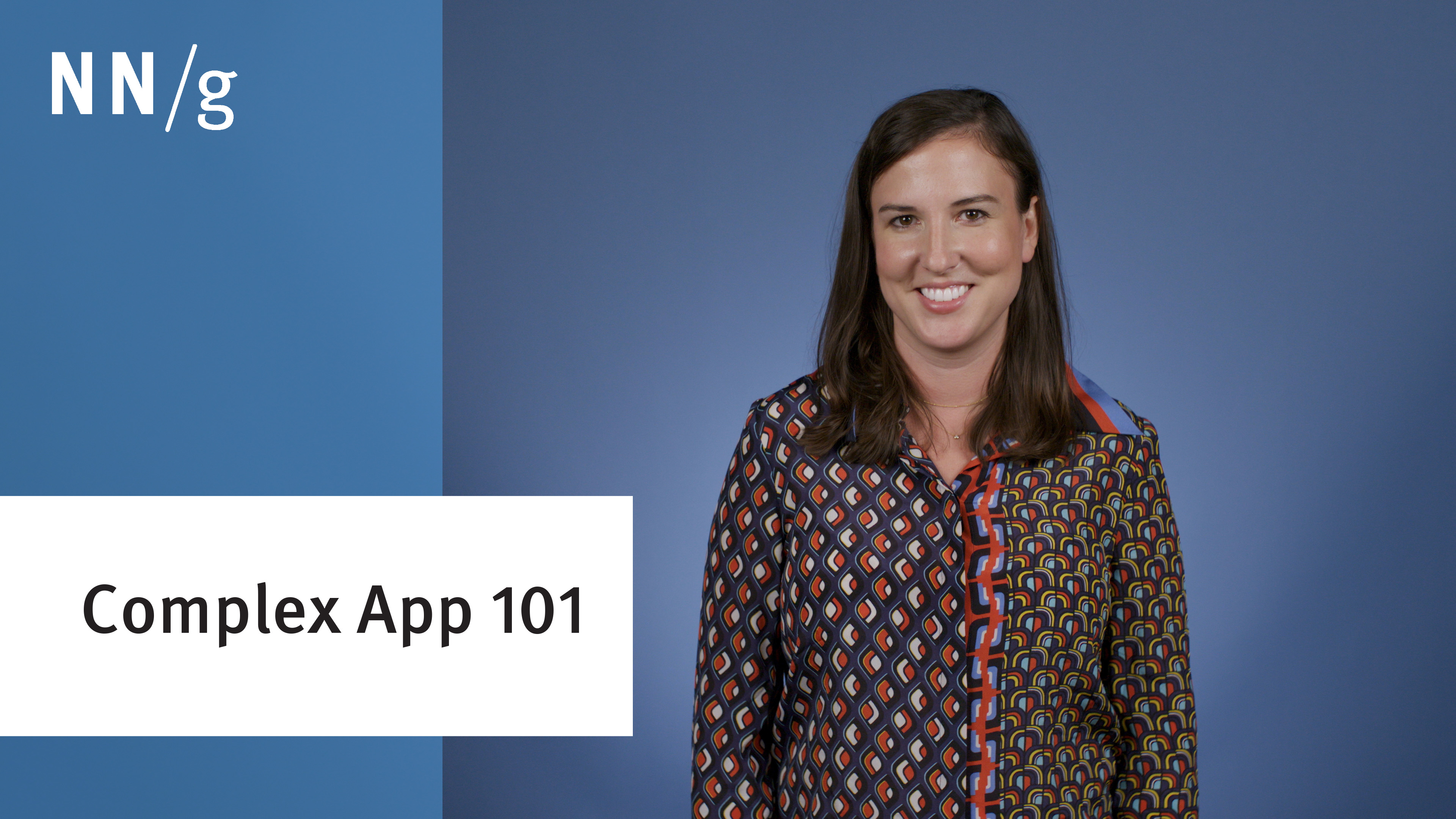 Complex App 101 (Video) - NN/g