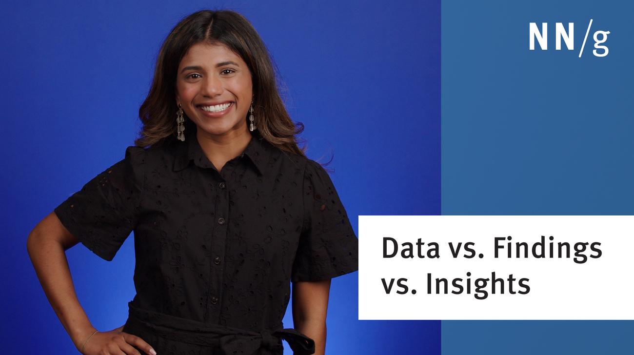 Data vs. Findings vs. Insights: The Differences Explained - NN/G