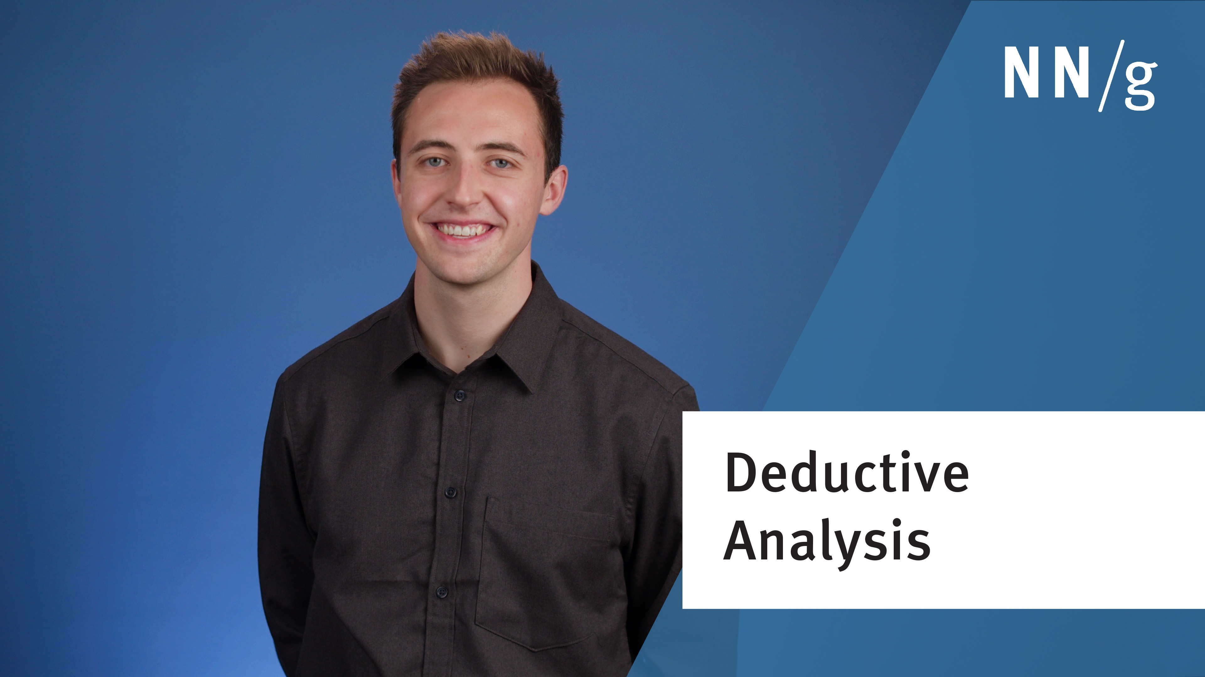 Deductively Analyzing Qualitative Data (Video) - NN/G