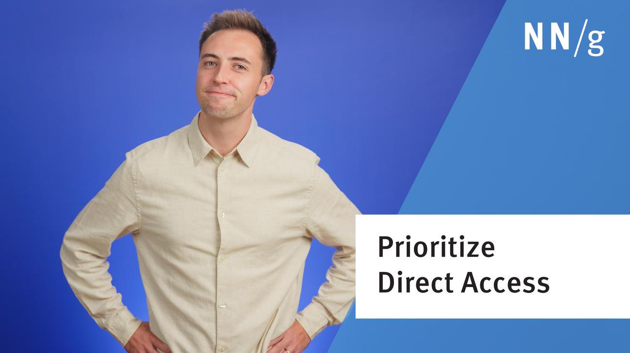 Direct Access vs. Sequential Access: Why Direct Is Better (Video) - NN/g Direct Access vs. Sequential Access: Why Direct Is Better (Video) - NN/g