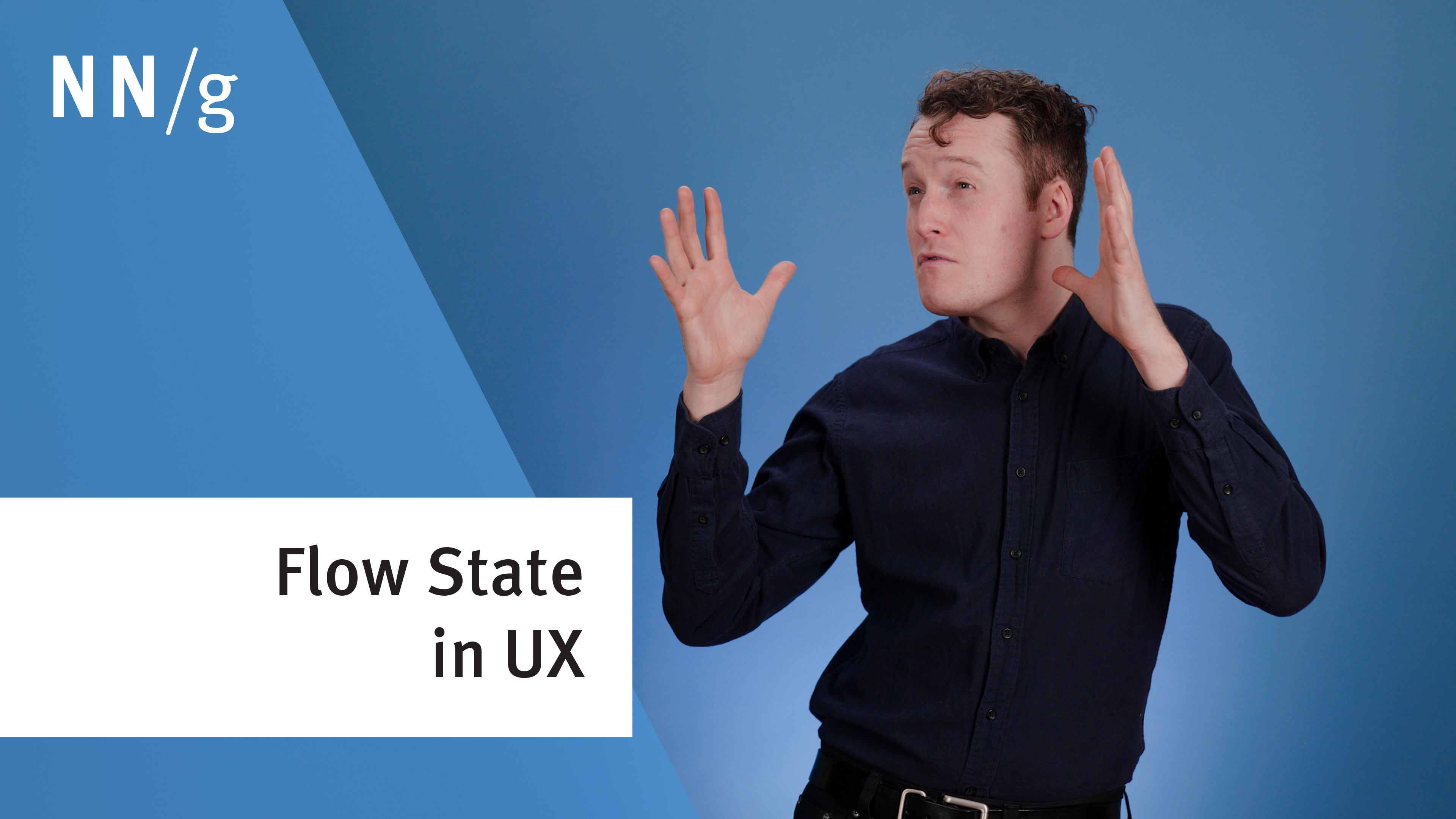 Encouraging Flow State in Products (Video) - NN/G