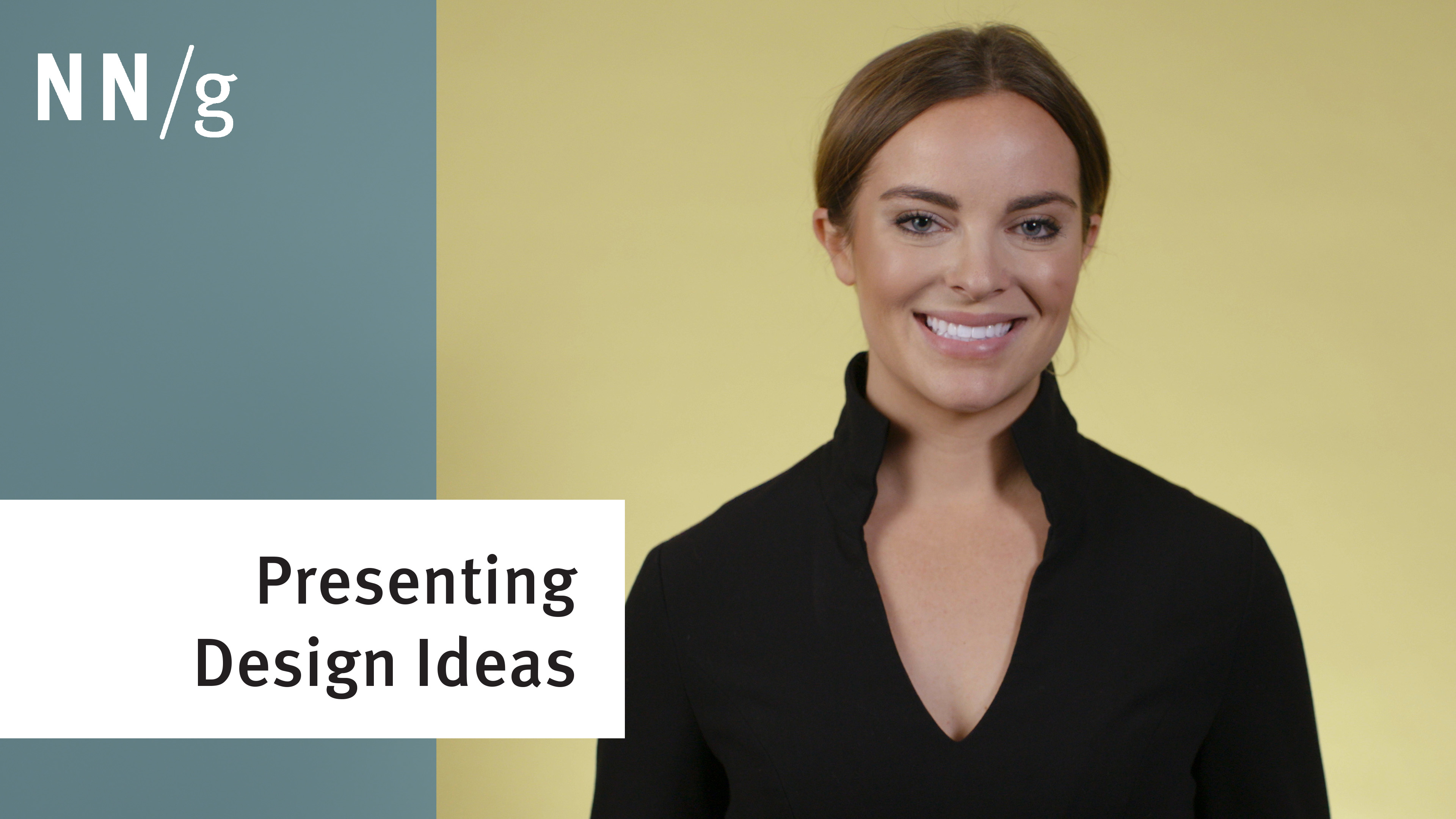 How to Present UX Design Ideas (Video) - NN/g