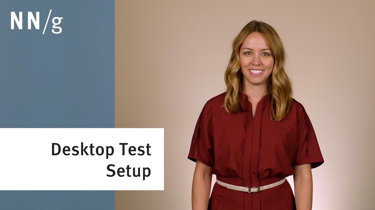 How to Setup a Desktop Usability Test (Video) - NN/G