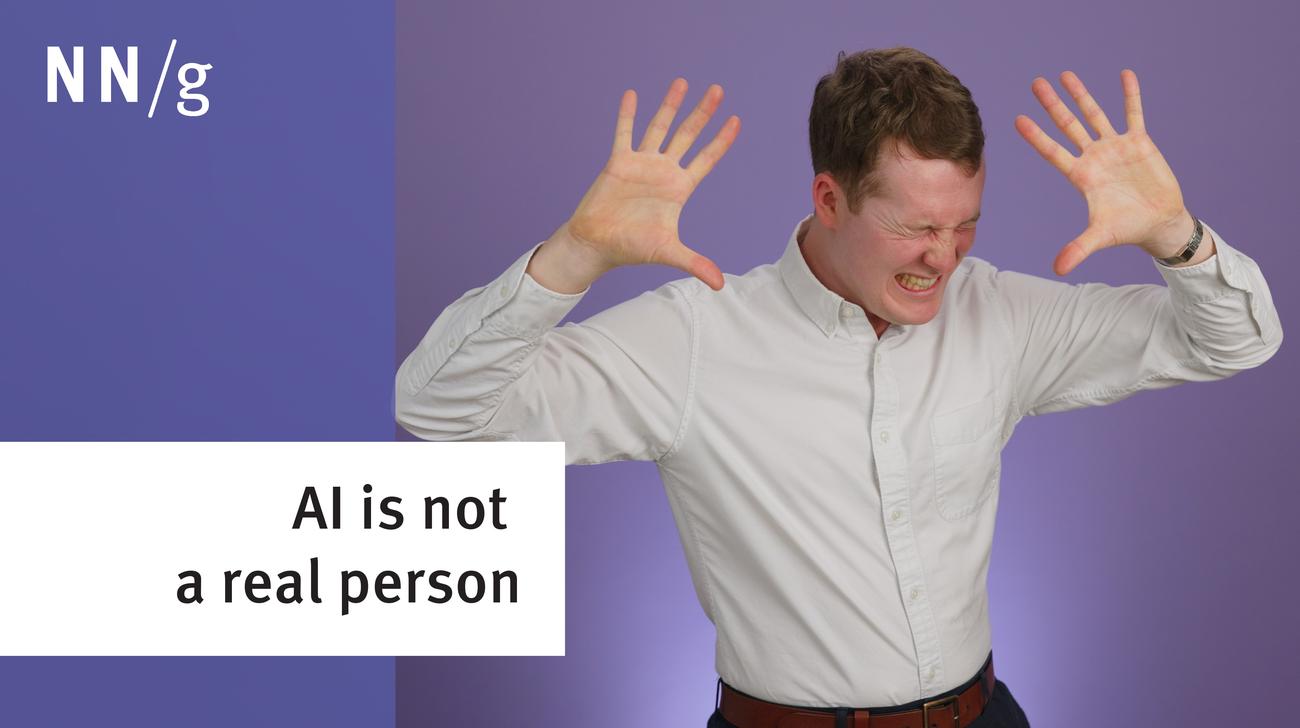 Humanizing AI Does Not Help Your Users (Video) - NN/G