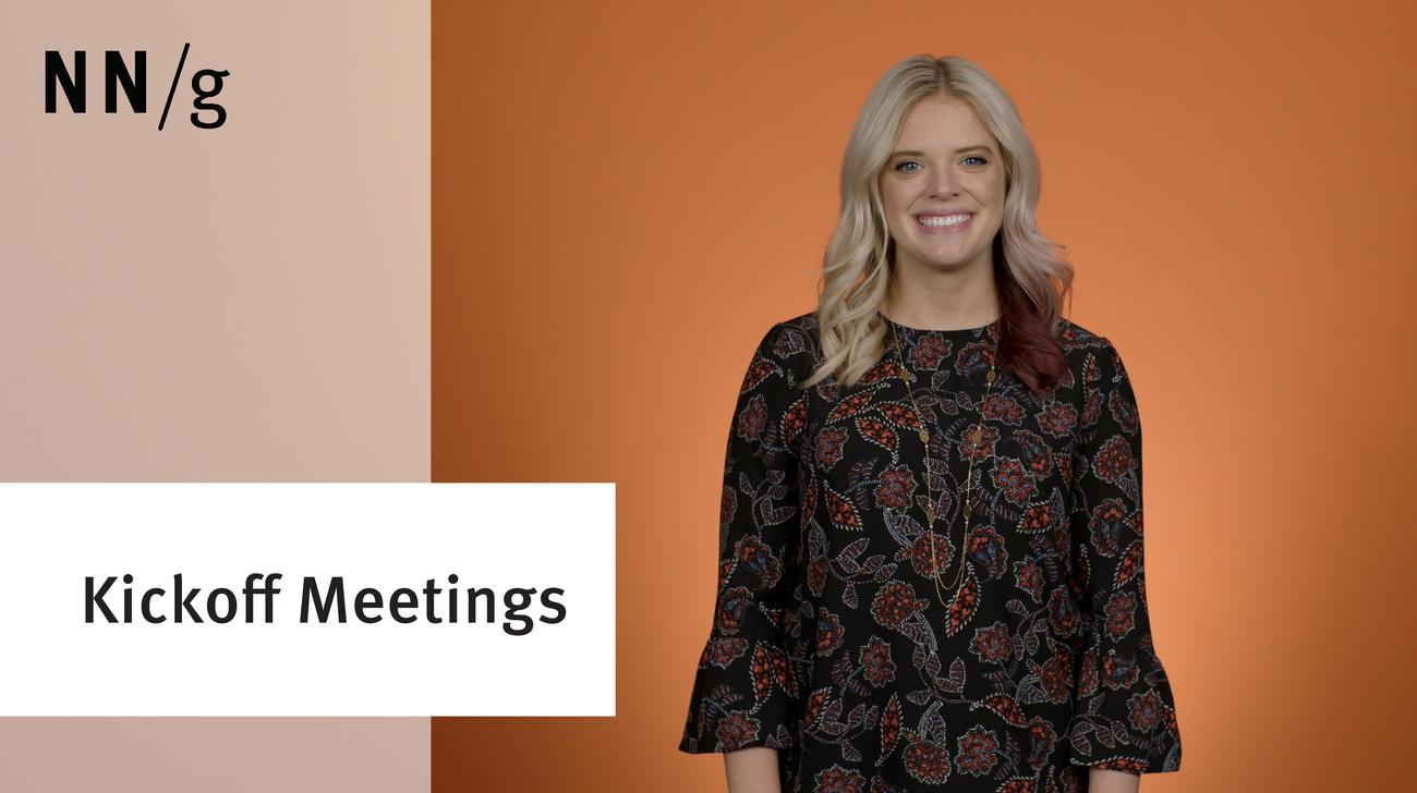 Kickoff Meetings for Team Alignment Before Starting UX Projects (Video ...