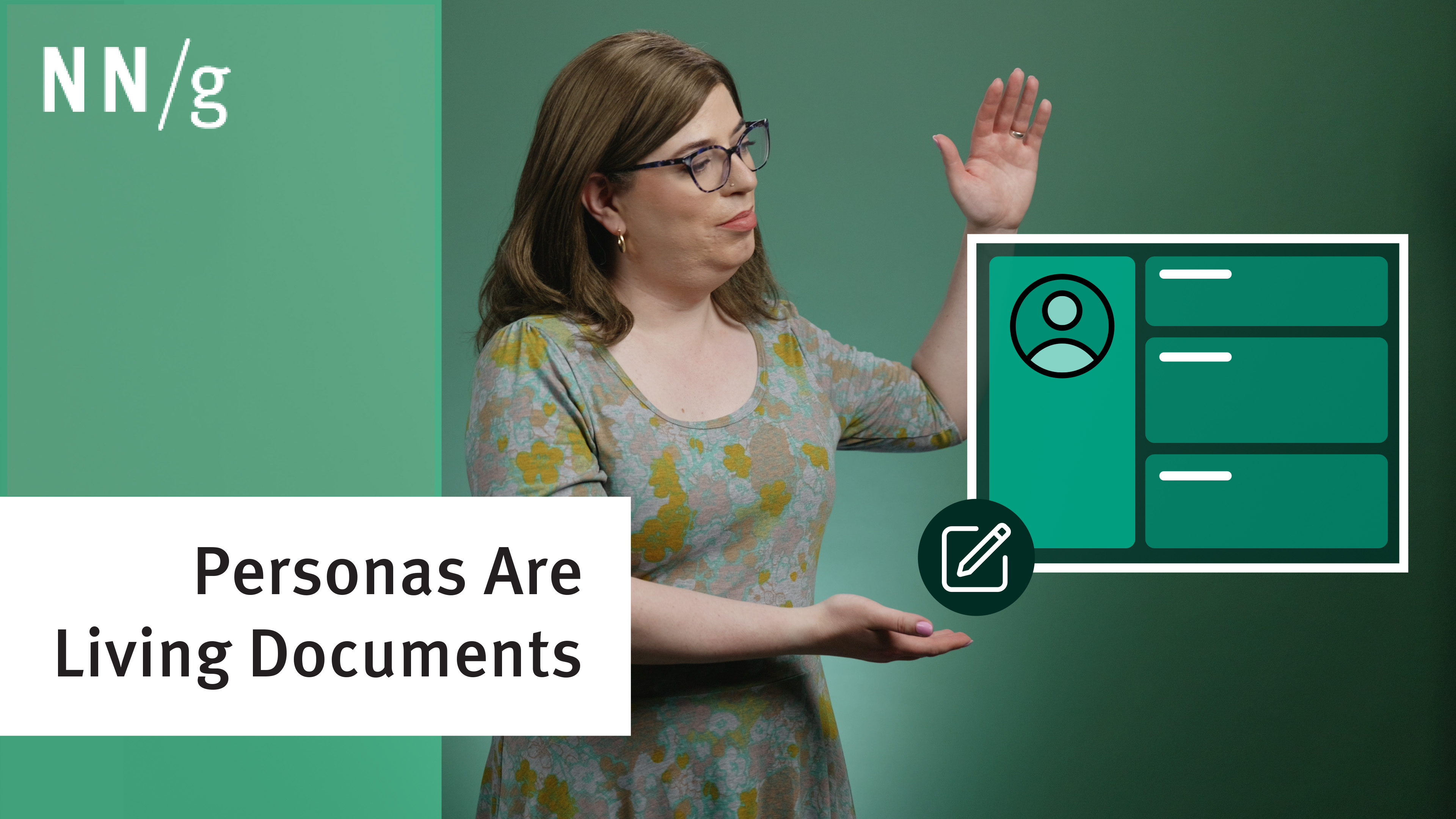 Personas Are Living Documents: Design Them to Evolve (Video) - NN/G
