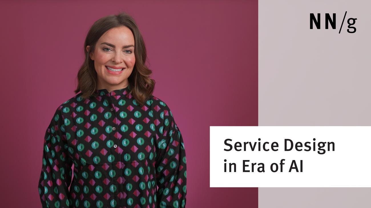 Service Design in Era of AI (Video) - NN/G