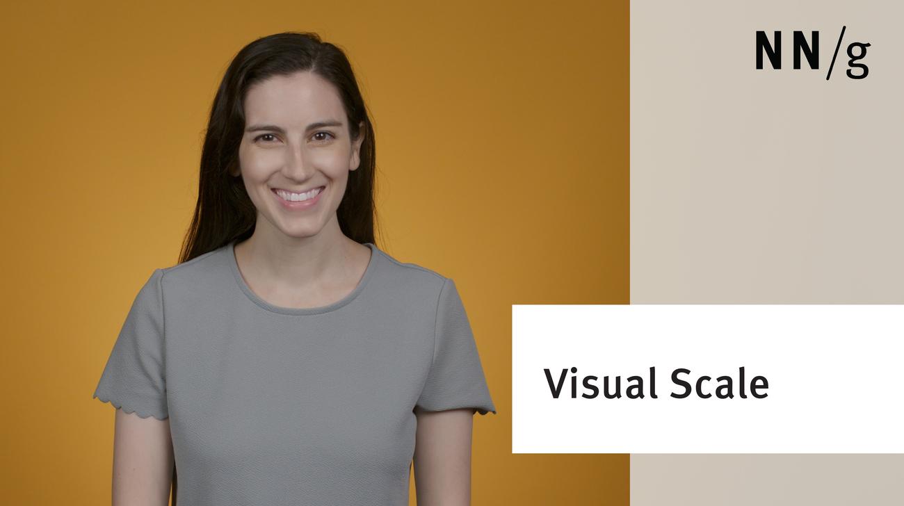 The Visual Principle of Scale in User Interface Design (Video) - NN/G
