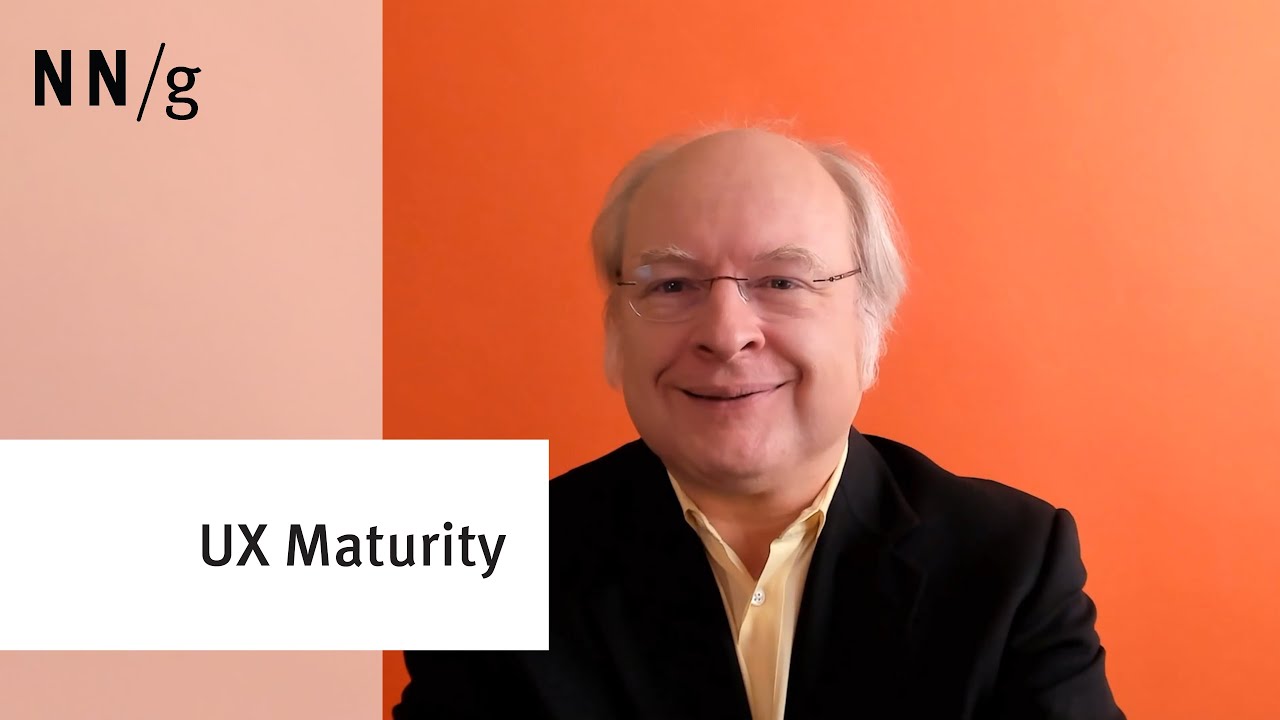 The UX Maturity Model (Video) - NN/G