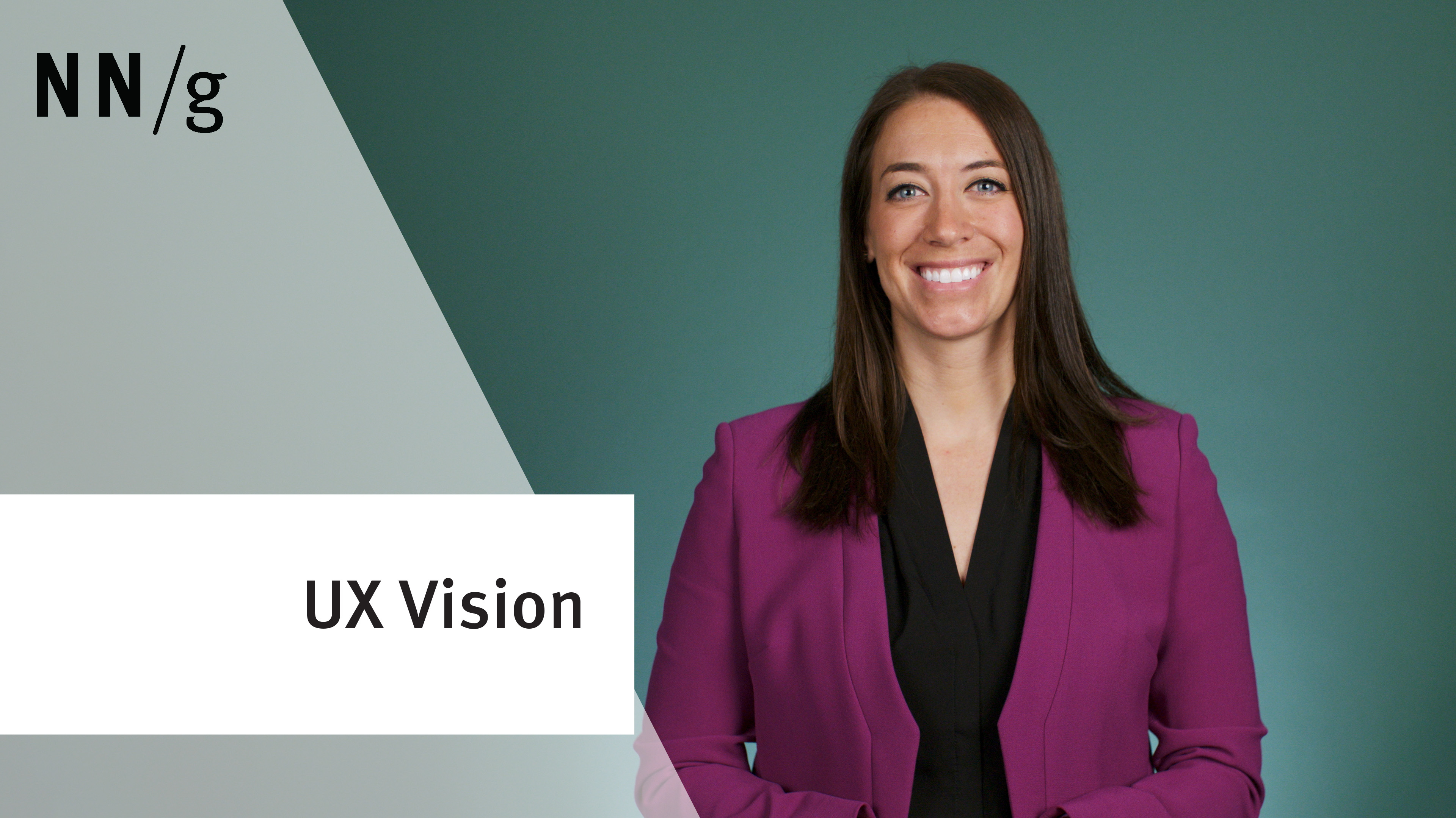 UX Vision (Video) - NN/G