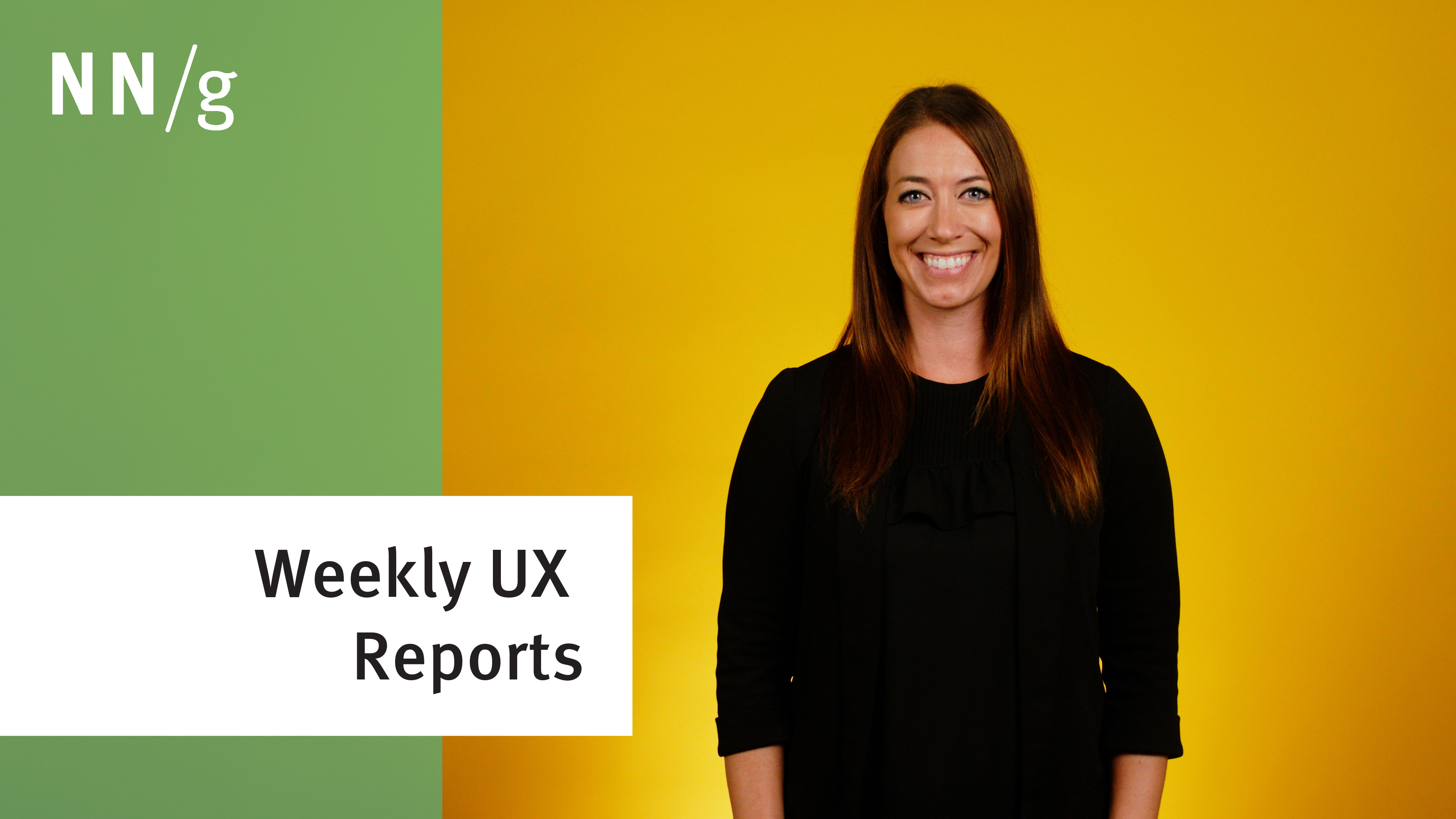 Weekly UX Progress Reports (Video) - NN/G