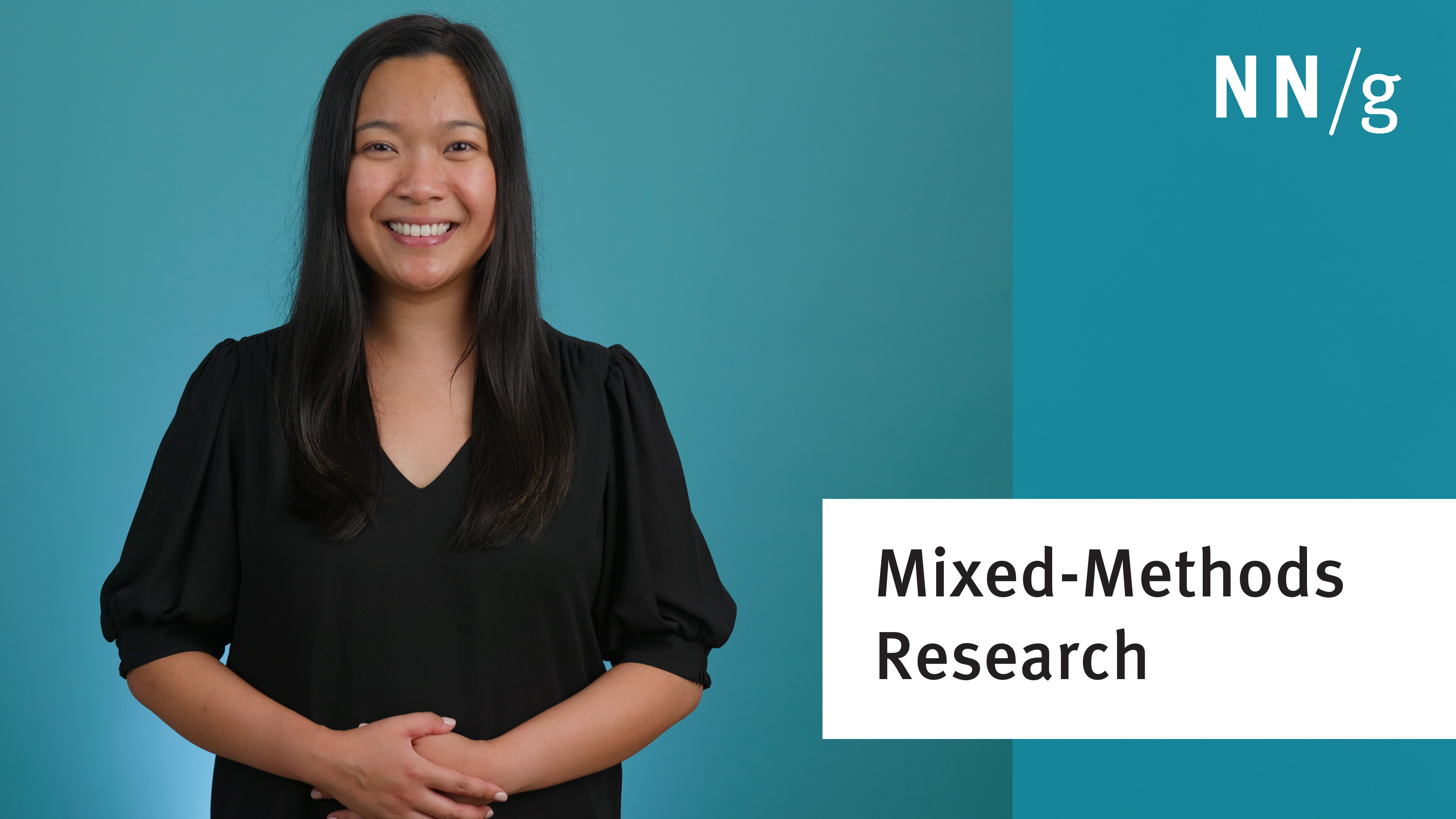 What is Mixed-Methods Research? (Video) - NN/G