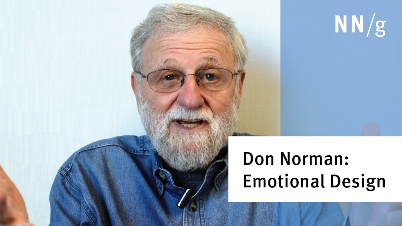 Emotional Design (2 min. video w. Don Norman) (Video) - NN/G